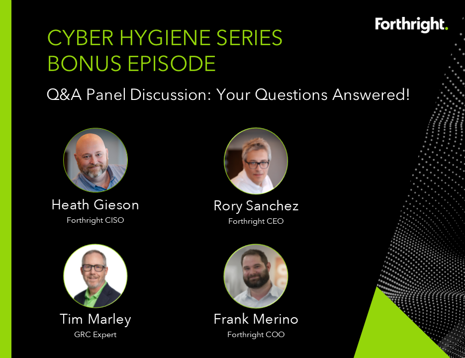 Summary of the Cybersecurity Hygiene Webinar (Part 1)